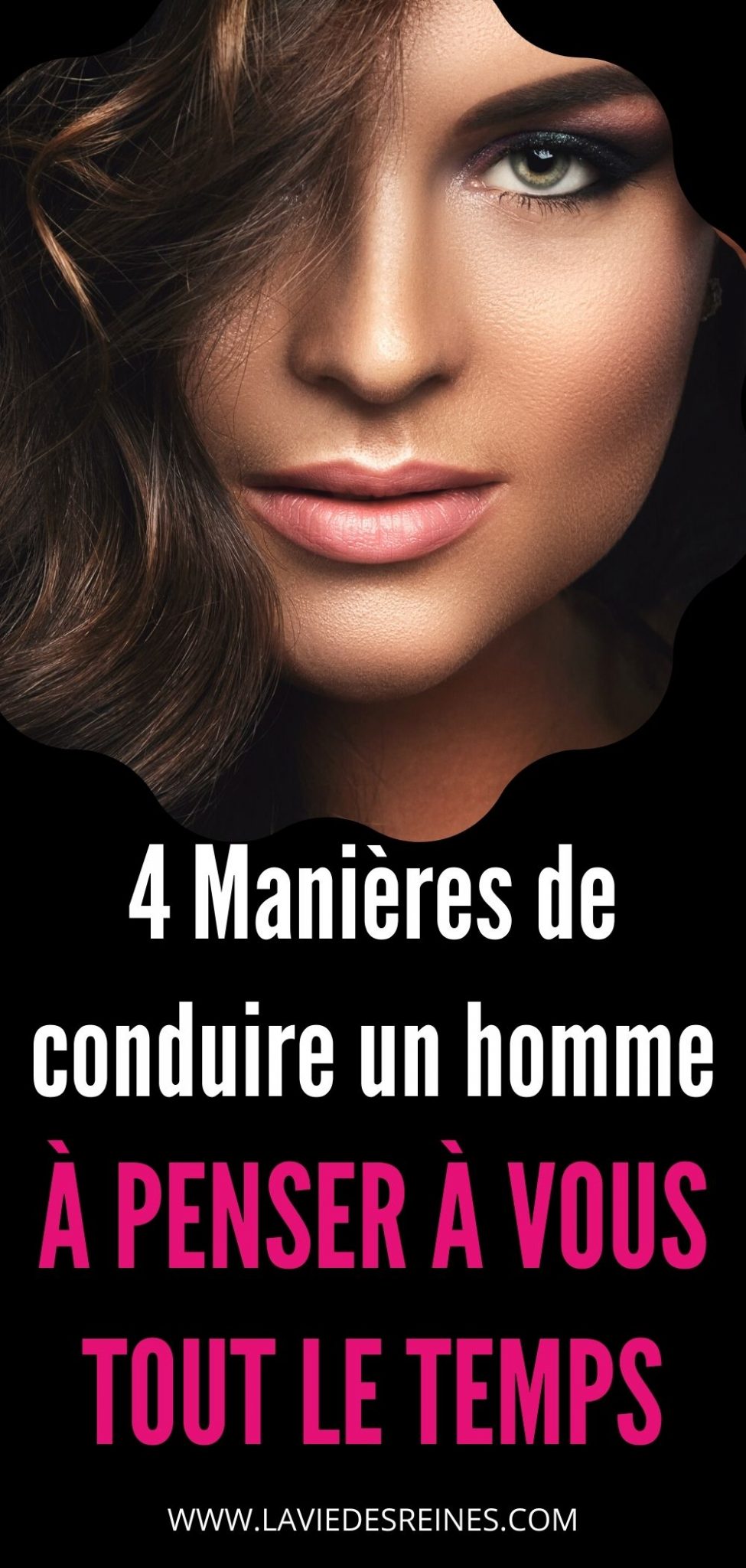 4 Manières de conduire un homme à penser à vous tout le temps