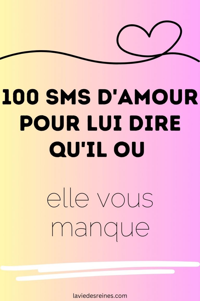 100 SMS d'amour pour lui dire qu'il ou elle vous manque (Avec images)