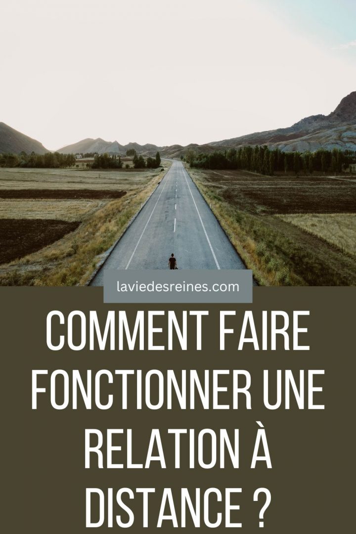 Comment faire fonctionner une relation à distance