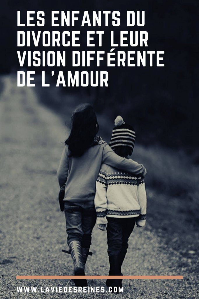 Les enfants du divorce et leur vision différente de l'amour