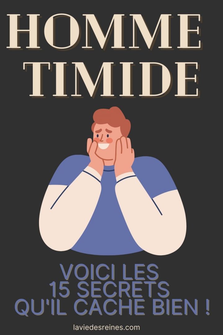 Homme timide : voici les 15 Secrets qu'il cache bien