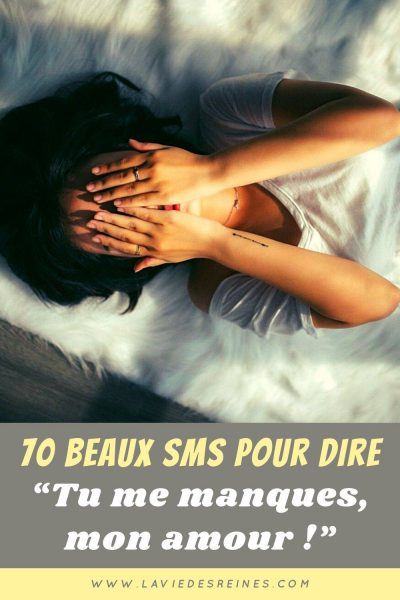70 Beaux SMS pour dire "Tu me manques, mon amour