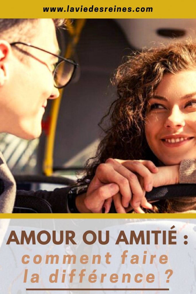 Amour ou amitié : comment faire la différence