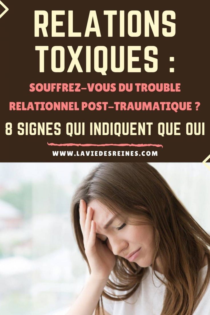 Relations toxiques : souffrez-vous du trouble relationnel post ...