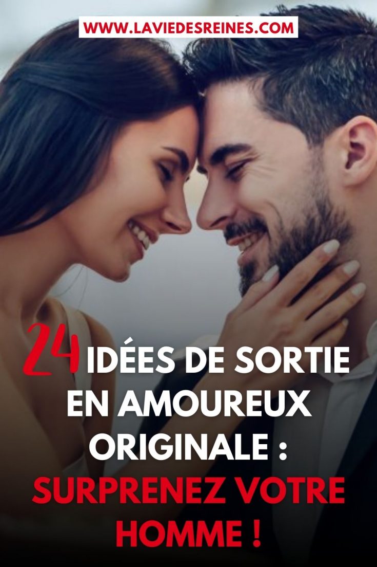 24 Idées de sortie en amoureux originale : surprenez votre homme