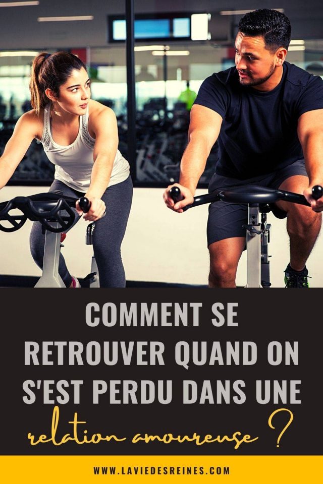 Comment se retrouver quand on s'est perdu dans une relation amoureuse