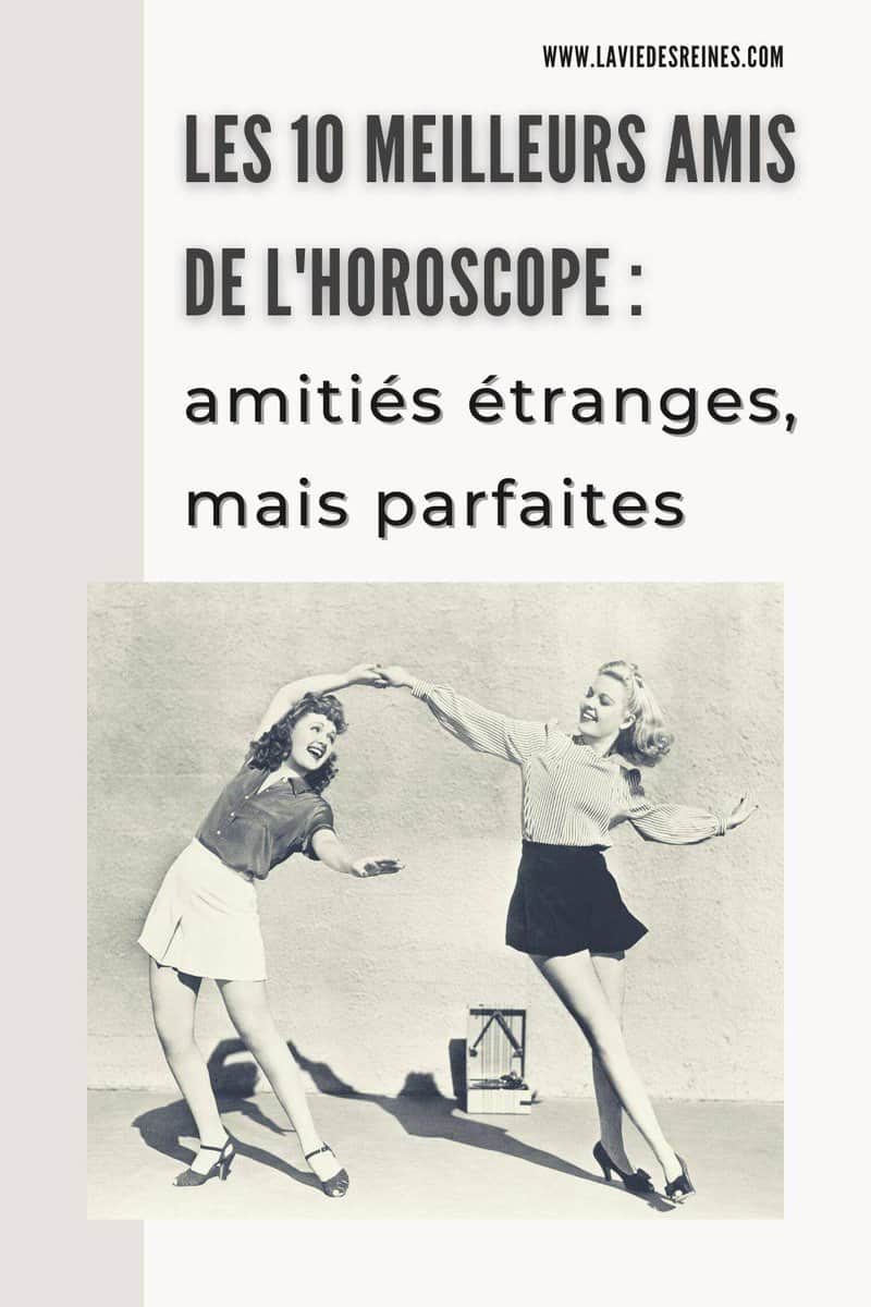 Les 10 Meilleurs amis de l'horoscope : amitiés étranges, mais parfaites