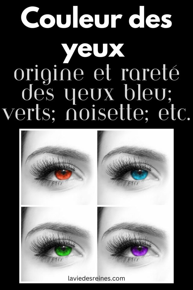 Couleur des yeux : origine et rareté des yeux bleu, verts, noisette, etc.