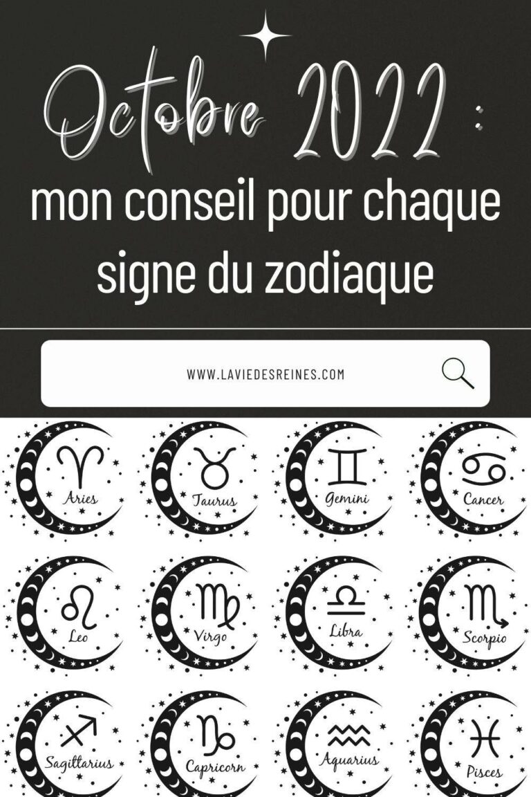 Octobre 2022 : mon conseil pour chaque signe du zodiaque