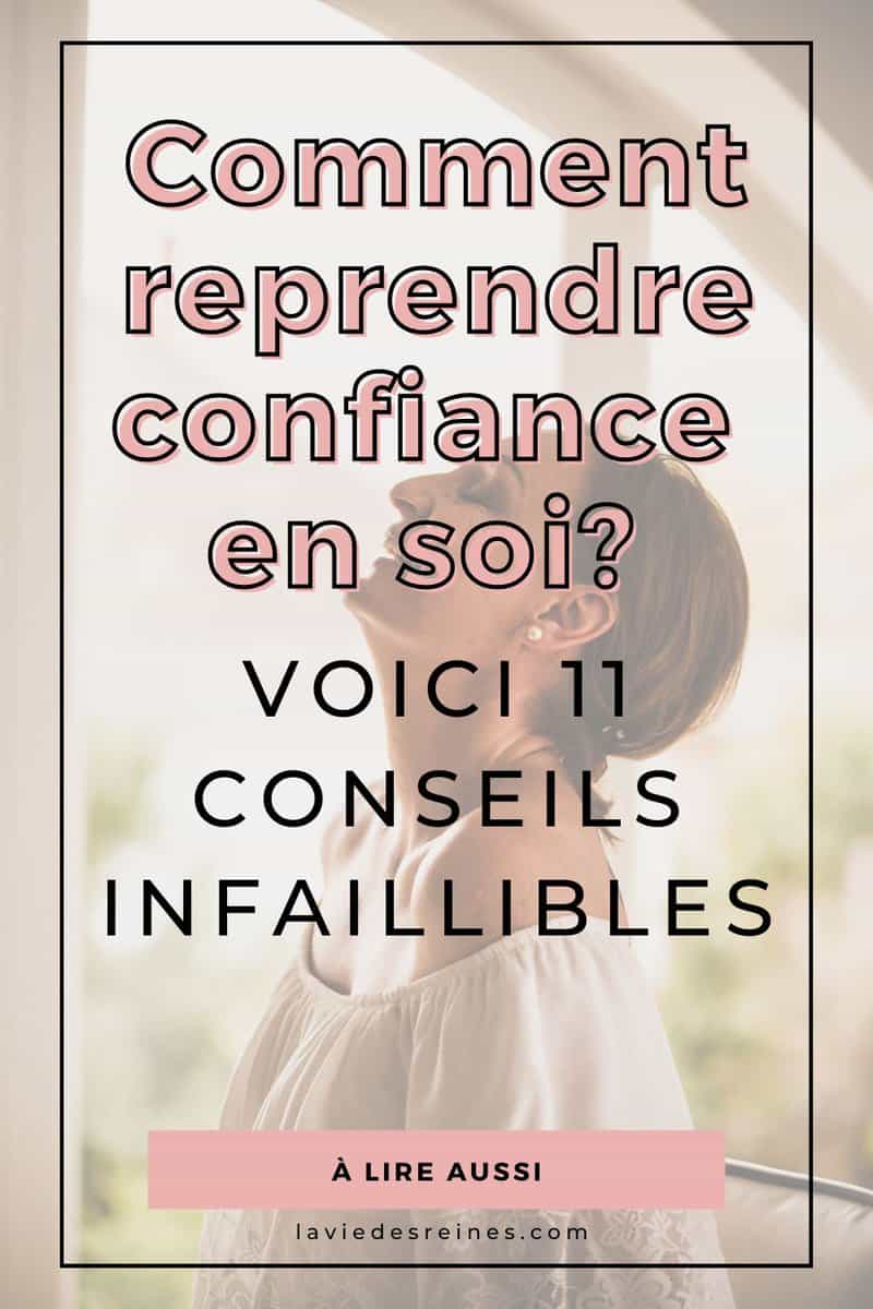 Comment reprendre confiance en soi ? Voici 11 Conseils infaillibles