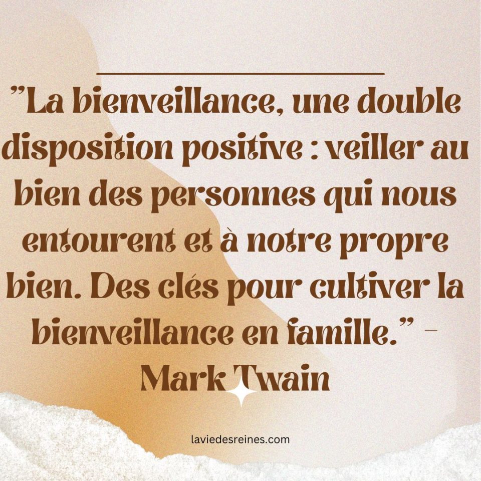 54 Citations sur la bienveillance des gens et son effet positif