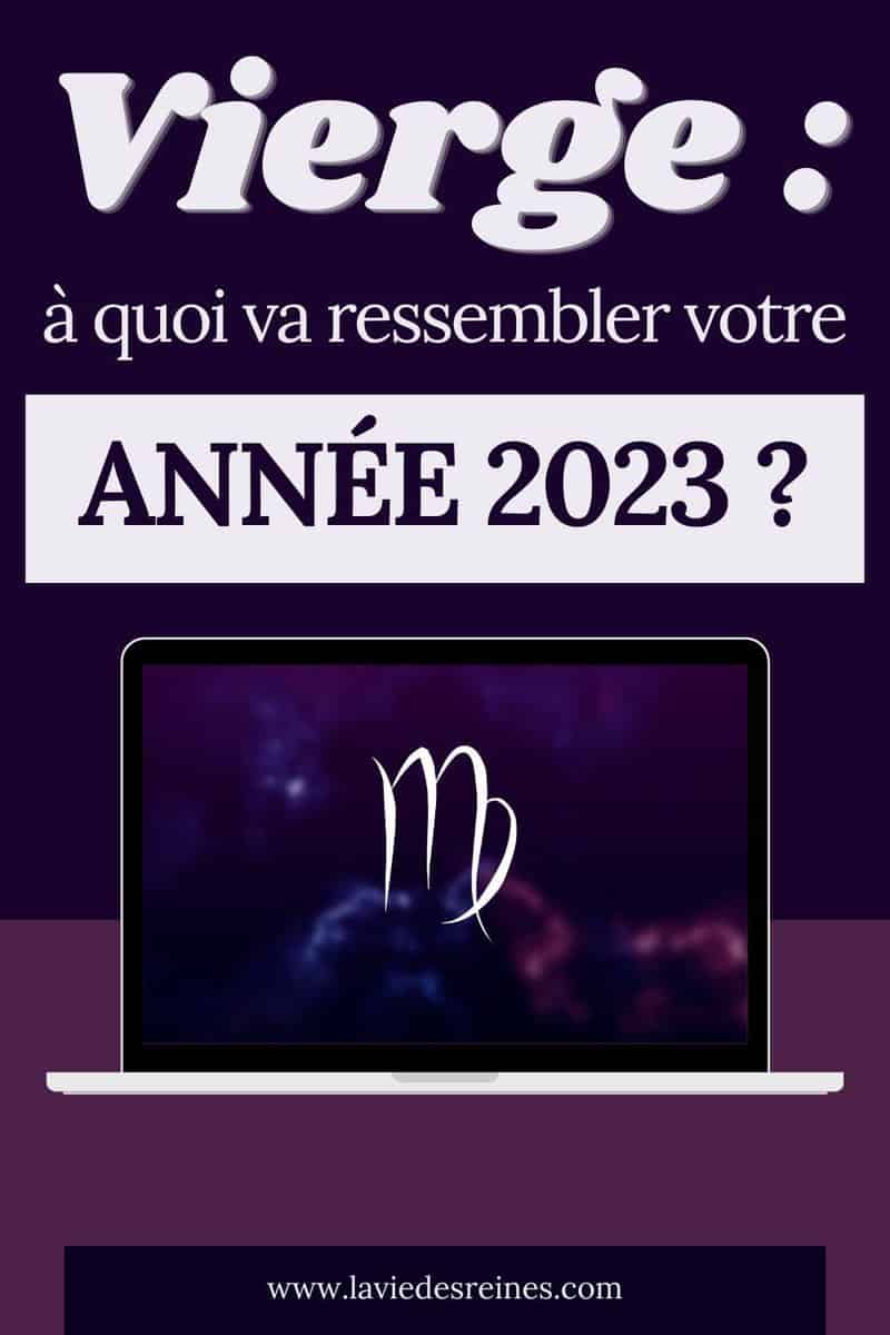 Vierge : à quoi va ressembler votre année 2023 Vierge : à quoi va ressembler votre année 2023