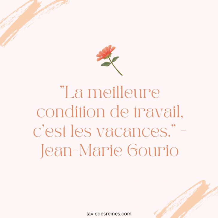 Enfin les vacances ! 101 Citations pleines d'humour pour célébrer un ...