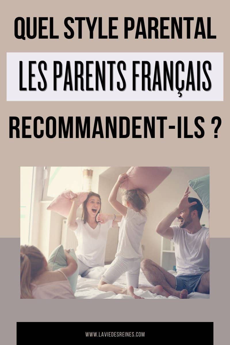 Quel style parental les parents français recommandent-ils