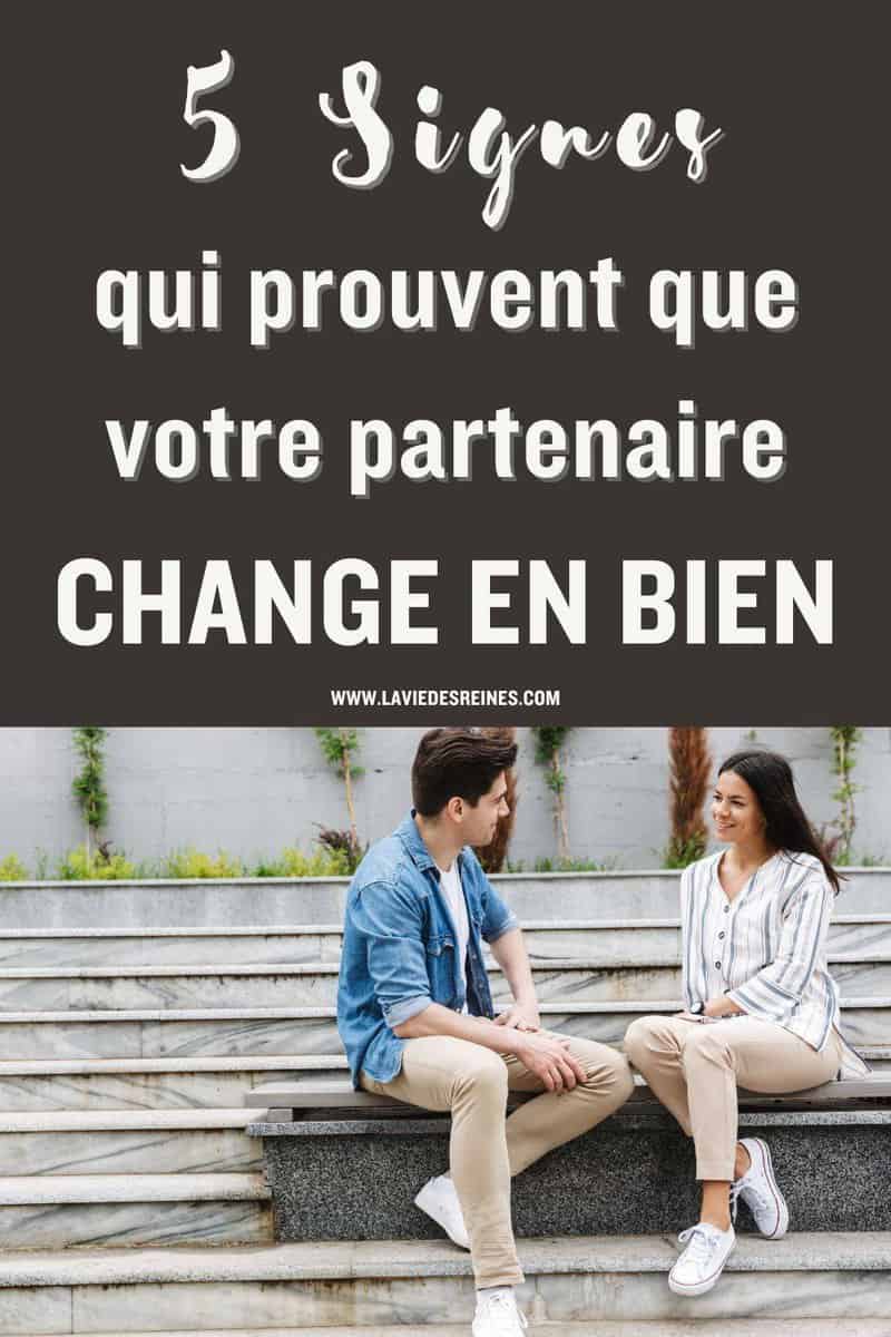 5 Signes qui prouvent que votre partenaire change en bien