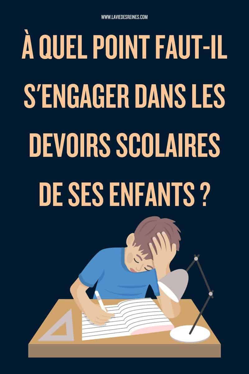 À quel point faut-il s'engager dans les devoirs scolaires de ses enfants