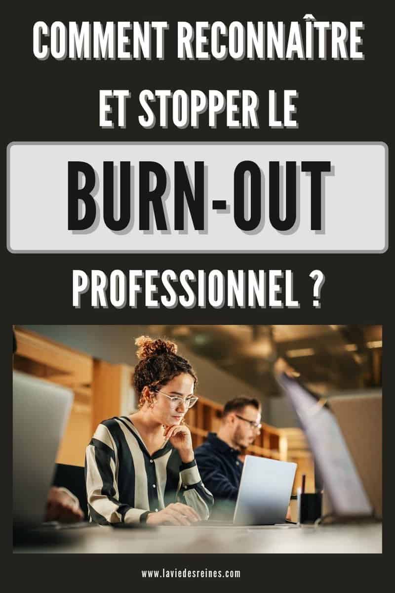 Comment reconnaître et stopper le burn-out professionnel