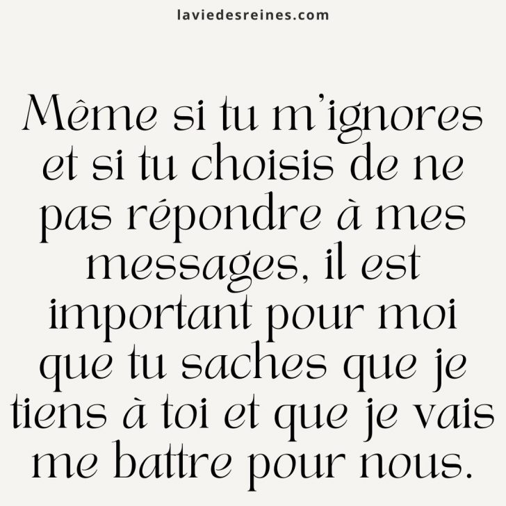 72 Messages pour quelqu'un qui t'ignore : faire réagir un proche