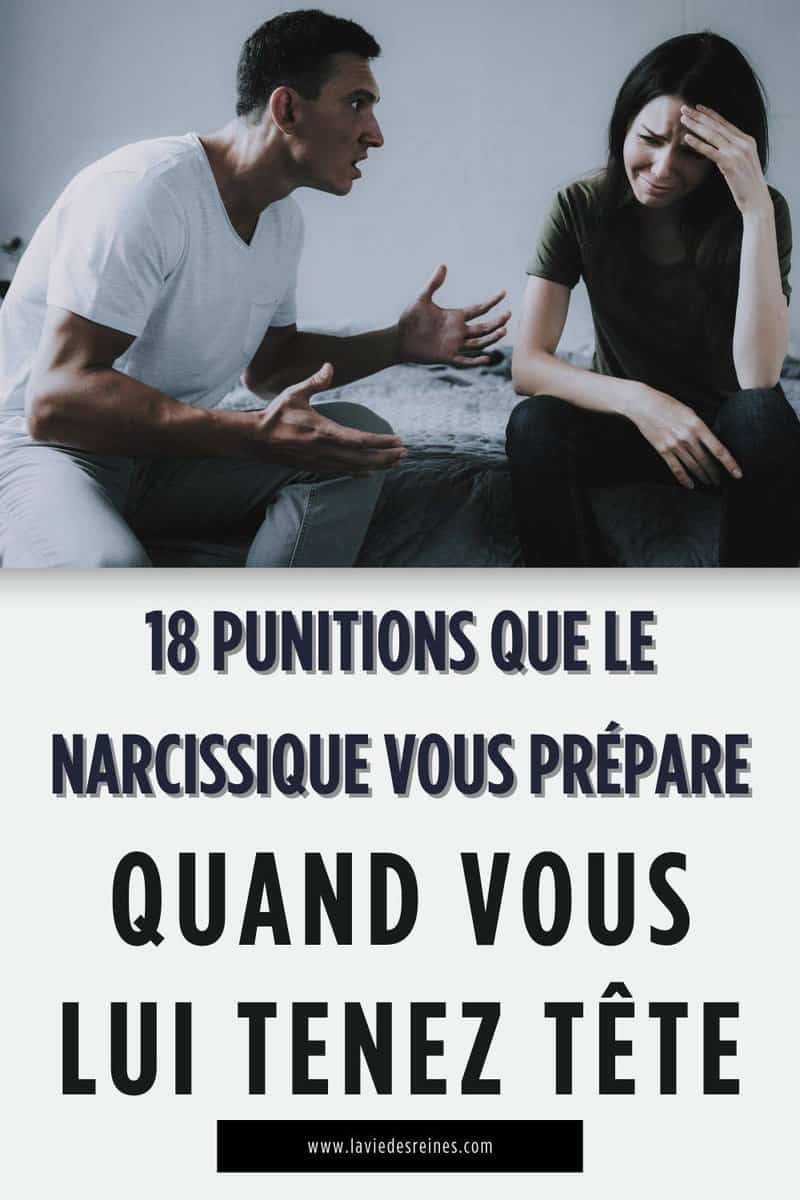 18 Punitions que le narcissique vous prépare quand vous lui tenez tête