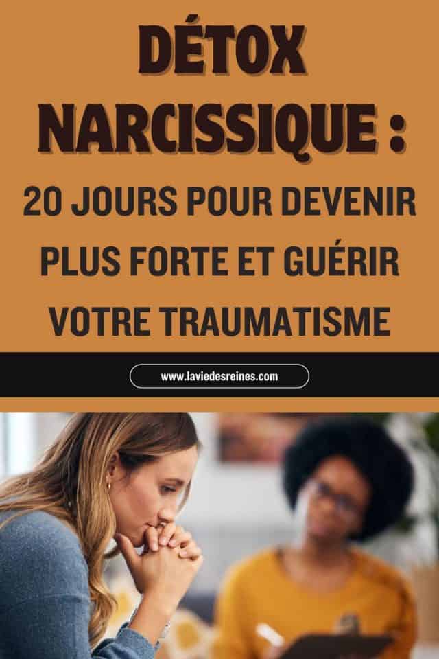Détox narcissique : 20 Jours pour devenir plus forte et guérir votre ...