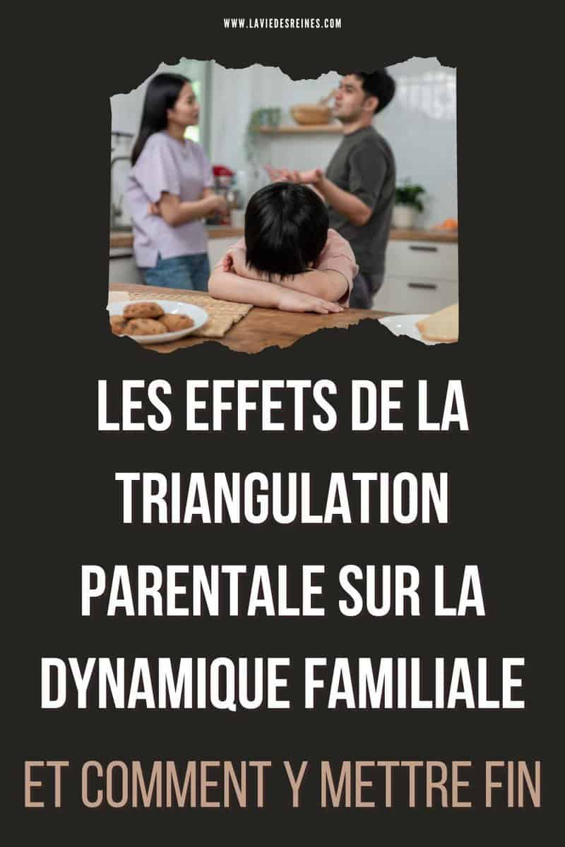 Les effets de la triangulation parentale sur la dynamique familiale et ...