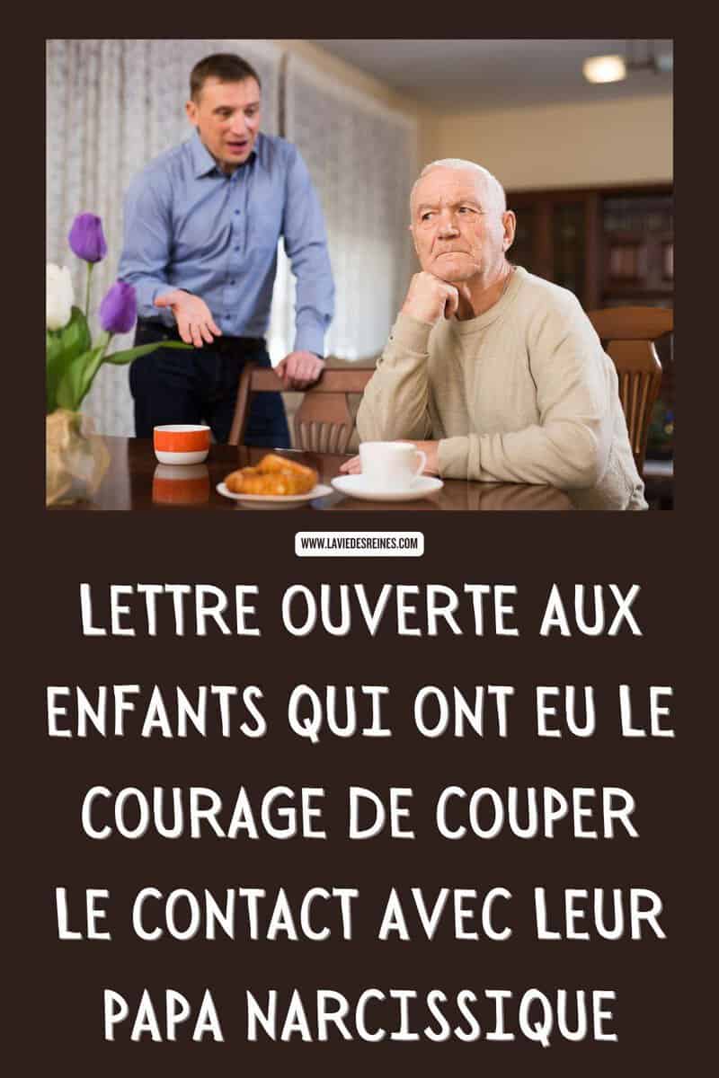Lettre ouverte aux enfants qui ont eu le courage de couper le contact ...