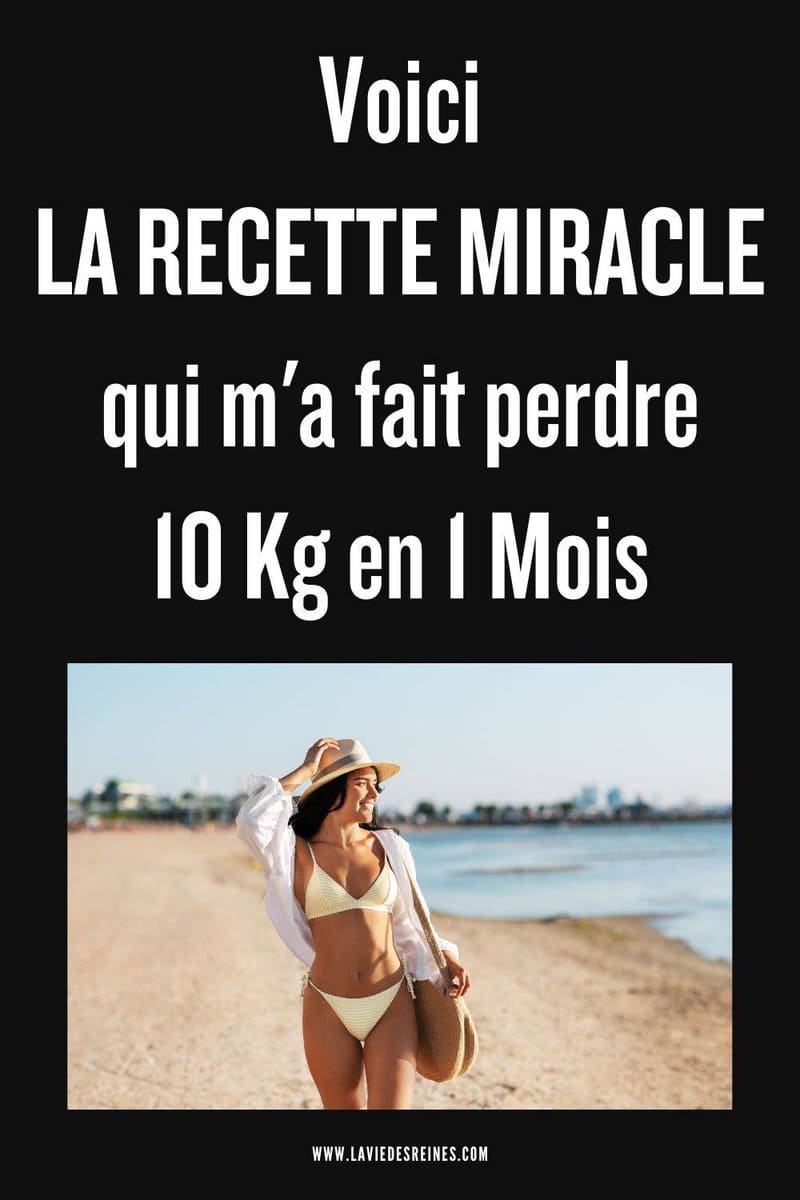 Voici LA RECETTE MIRACLE qui m'a fait perdre 10 Kg en 1 Mois