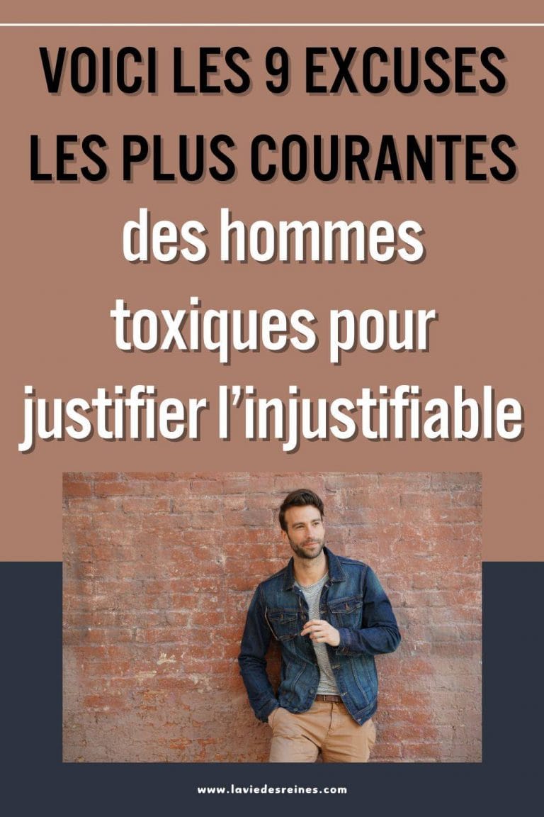 Voici les 9 Excuses les plus courantes des hommes toxiques pour ...