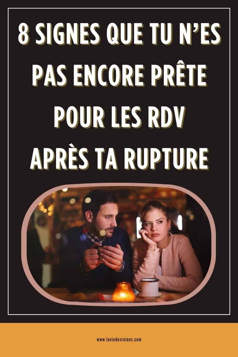 8 Signes que tu n’es pas encore prête pour les RDV après ta rupture