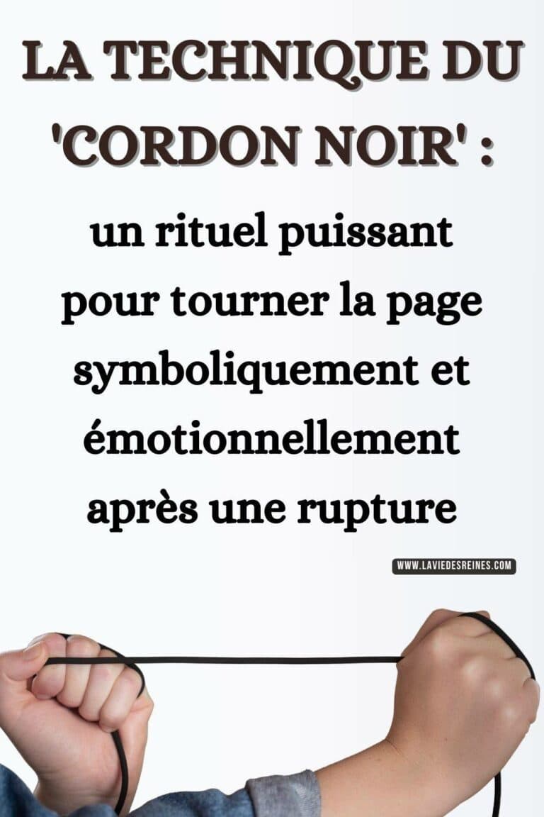 La technique du 'Cordon Noir' : un rituel puissant pour tourner la page ...