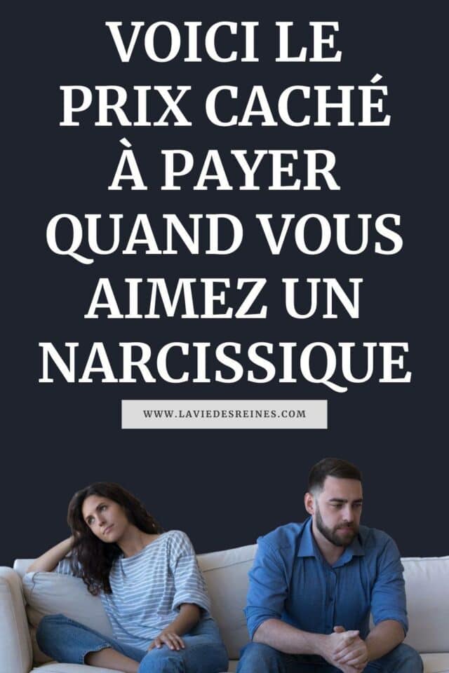 Voici le prix caché à payer quand vous aimez un narcissique