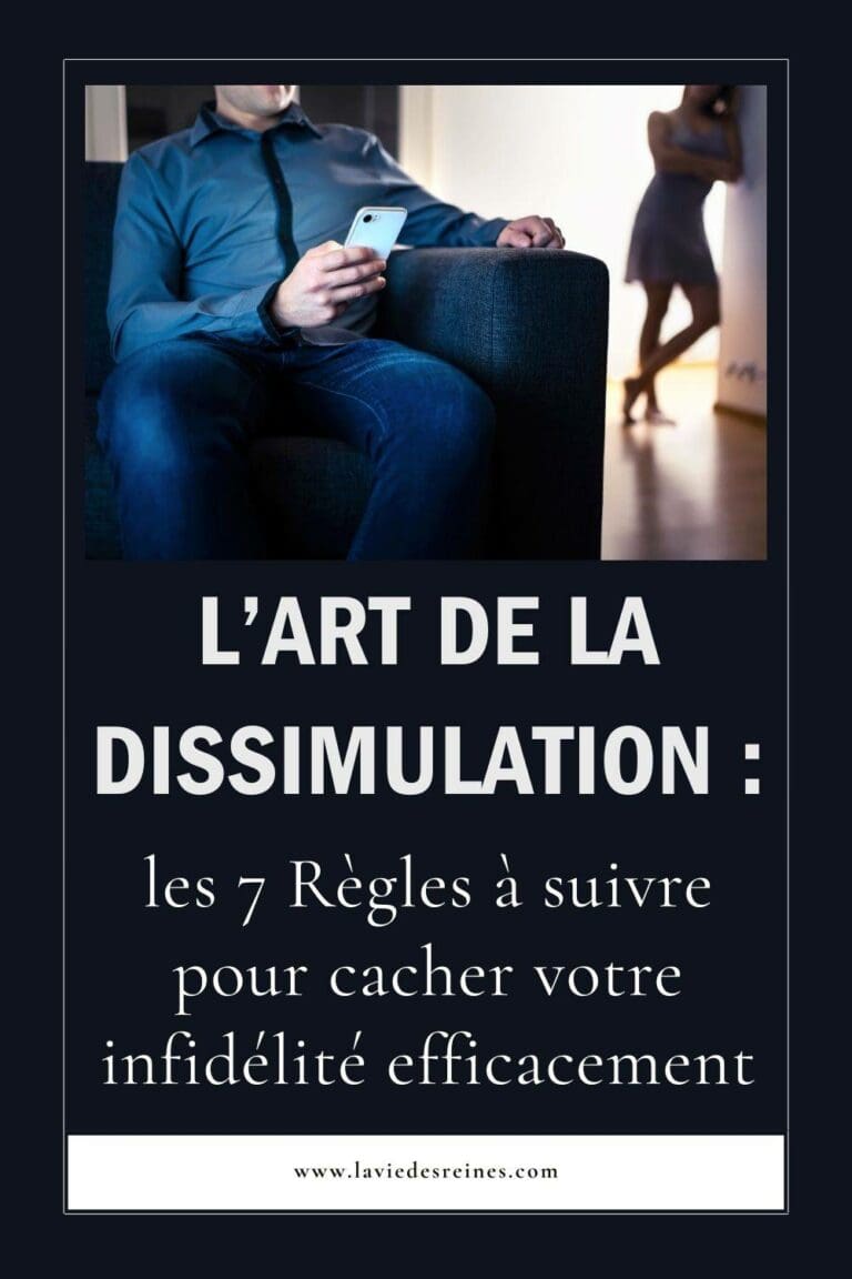 L’art de la dissimulation : les 7 Règles à suivre pour cacher votre ...